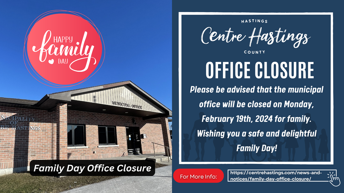 Family Day Office Closure - Municipality of Centre Hastings