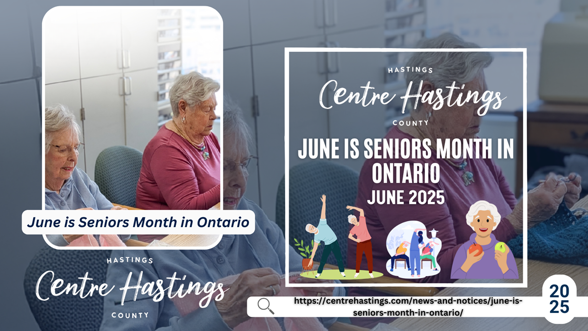 June is Seniors Month in Ontario - Municipality of Centre Hastings