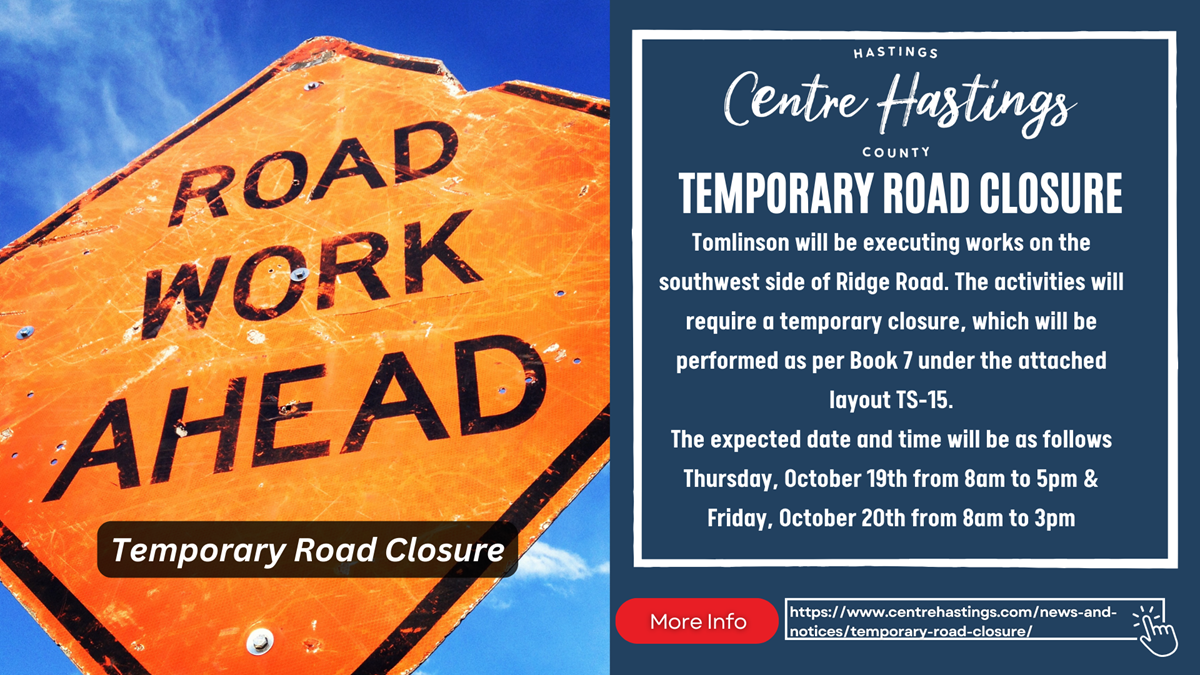 Temporary Road Closure - Municipality of Centre Hastings